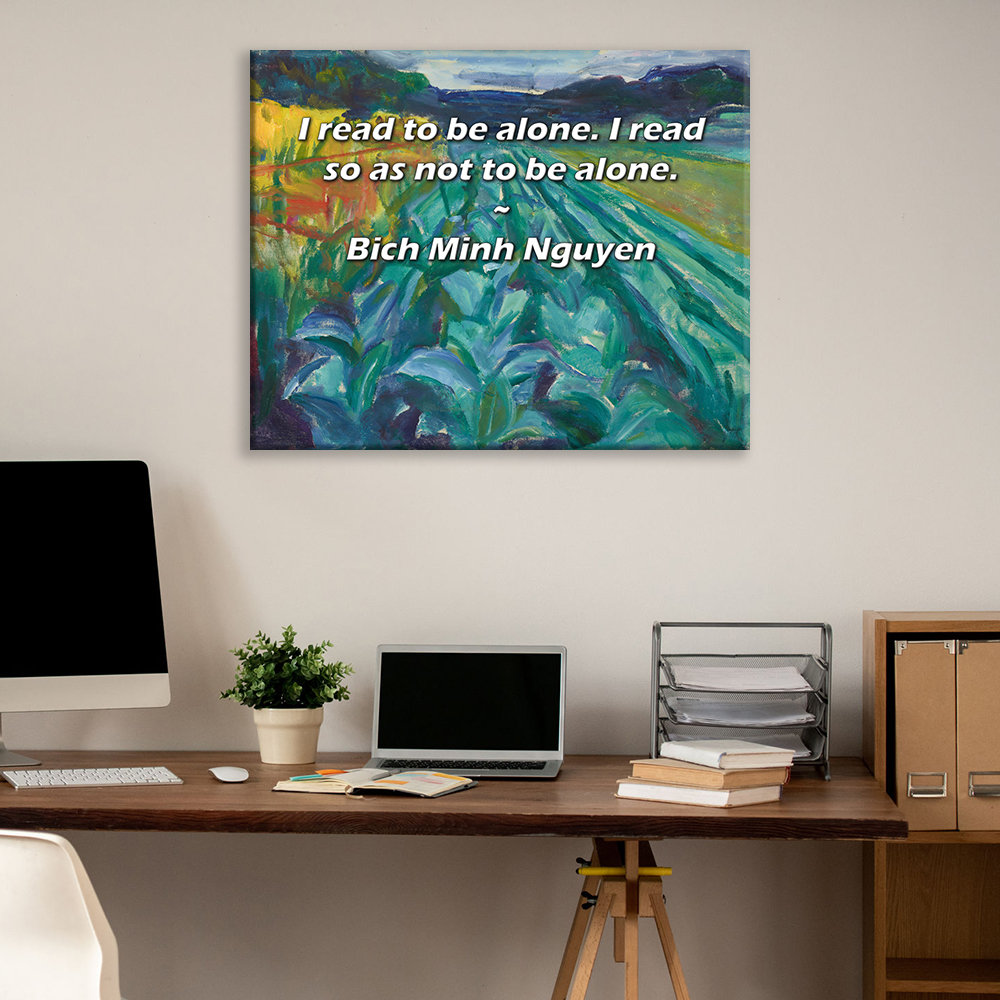 Trinx Gallery Wrapped Canvas By Bich Minh Nguyen: "I read to be alone. I read so as not to be ...